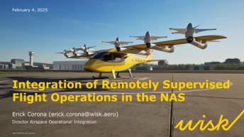 Wisk: Integration of Remotely Supervised Flight Operations in the NAS ...